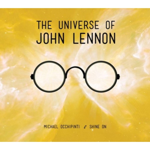 Michael Occhipinti, Shine On - THE UNIVERSE OF JOHN LENNON - CD | Best ...