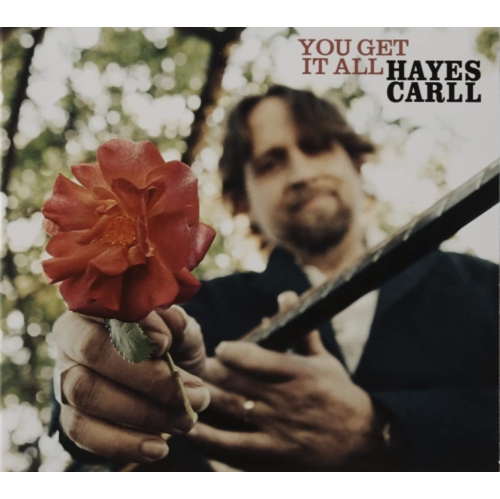 Hayes Carll - You Get It All [Explicit Content] - (Parental Advisory ...